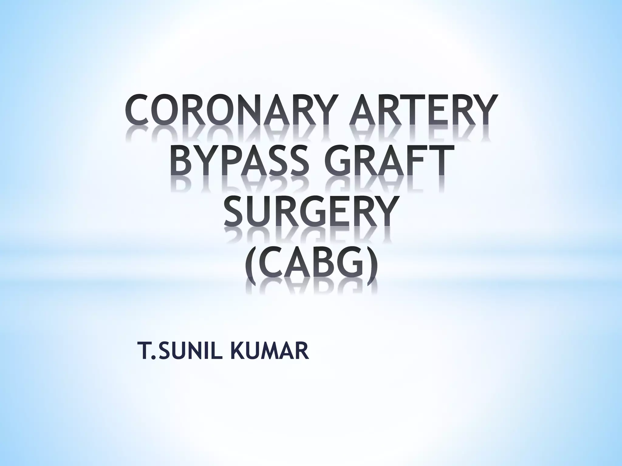 coronary artery bypass graft surgery CABG | PPTX