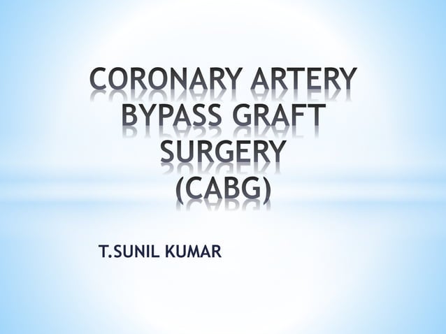 coronary artery bypass graft surgery CABG | PPTX