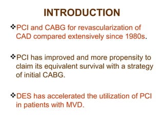 CABG is superior to DES (Stent) in MVD - Journal Review | PPT