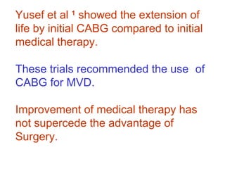 CABG is superior to DES (Stent) in MVD - Journal Review | PPT