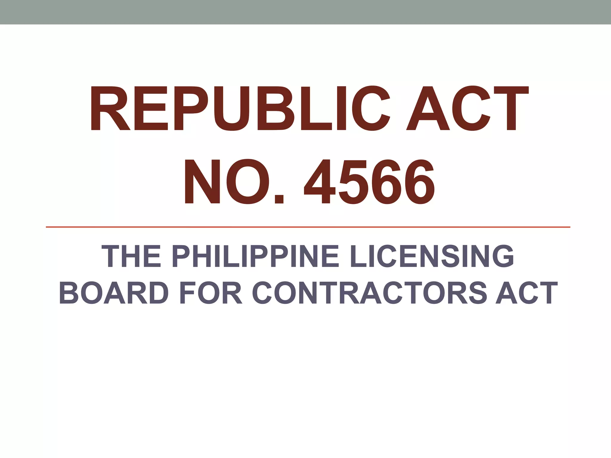 Philippine Licensing Board for Contractors Act by Cabilogan, Eryl Kean ...