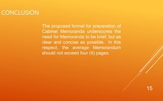 HOW CABINET MEMORANDUM IS WRITTEN AT THE WORKPLACE .ppt