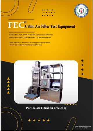 ISO 11155 Part- 1 and Part- 2 Cabin Air Filter Test Equipments. | PDF