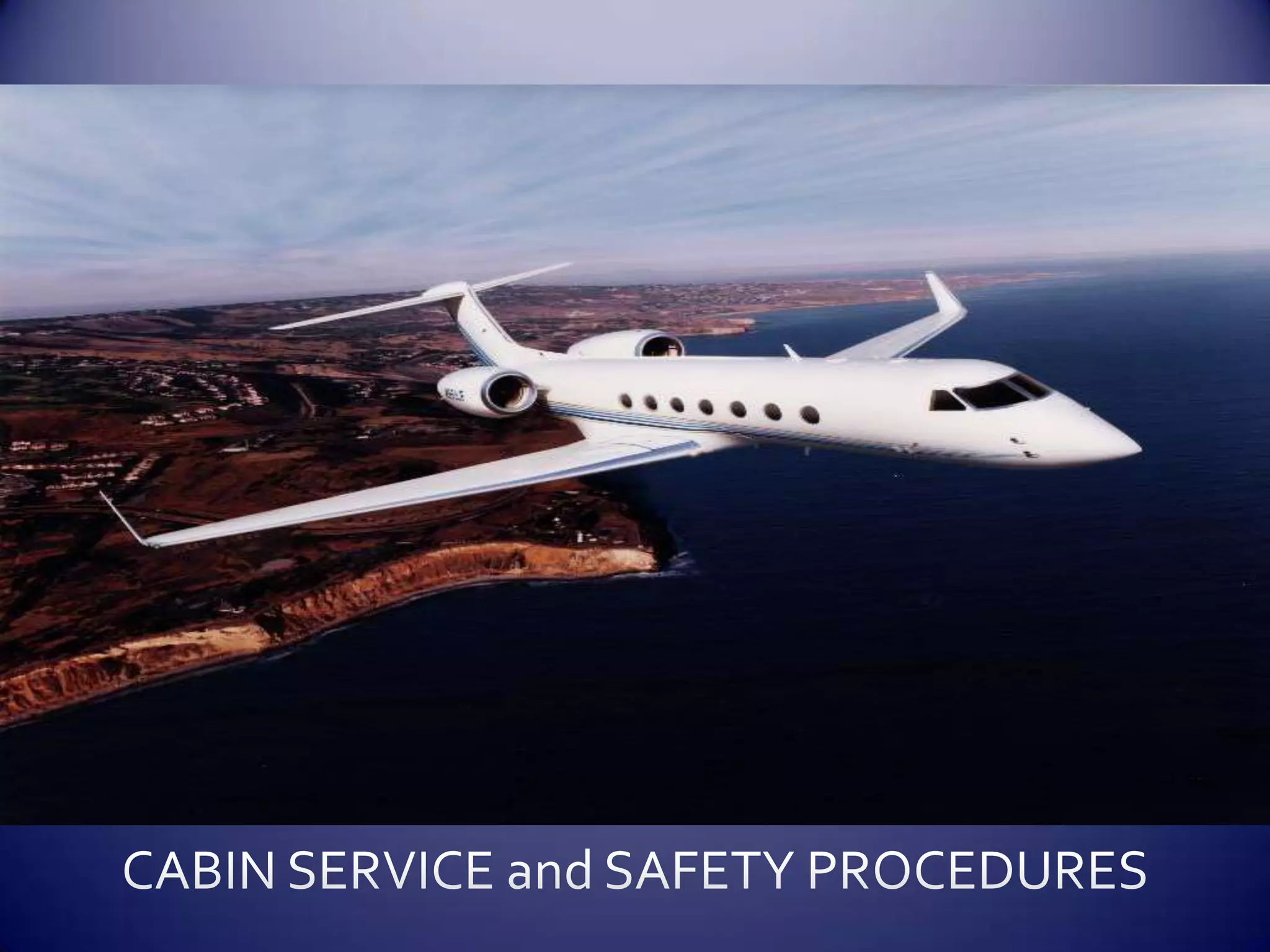 Cabin Safety and Service Procedures | PPTX