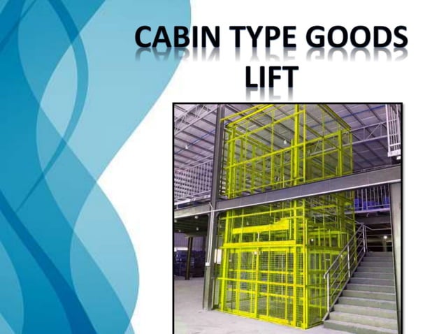 Cabin Type Goods Lift Chennai, Tamil Nadu, Andhra, Kerala, Karnataka ...