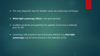 Ca bladder diagnosis | PPT