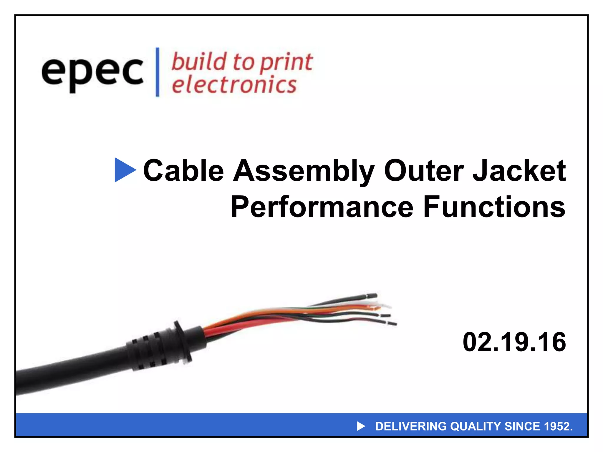 Cable Assembly Outer Jacket Performance Functions | PPT