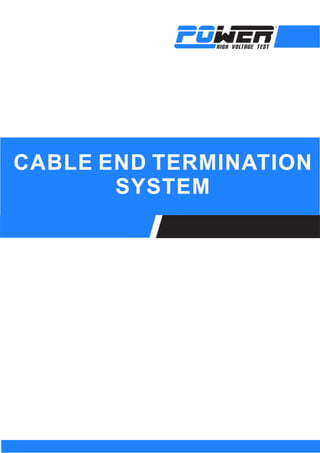 Cable end termination system | PDF
