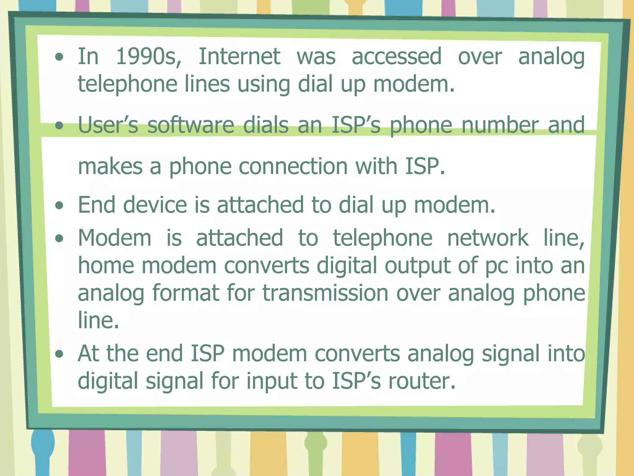 Cable connection (Dial-up, FTTH, DSL) | PPTX | Computer Networking | Computing