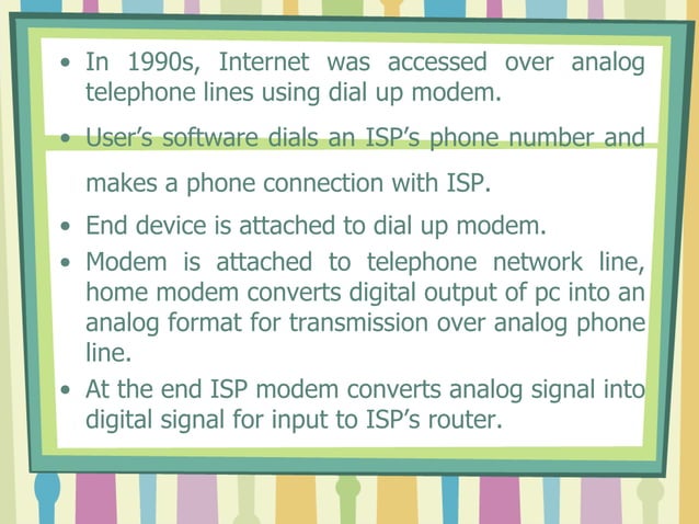 Cable connection (Dial-up, FTTH, DSL) | PPT
