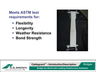 Cableguard™ Elastomeric Cable Wrap System | PPTX