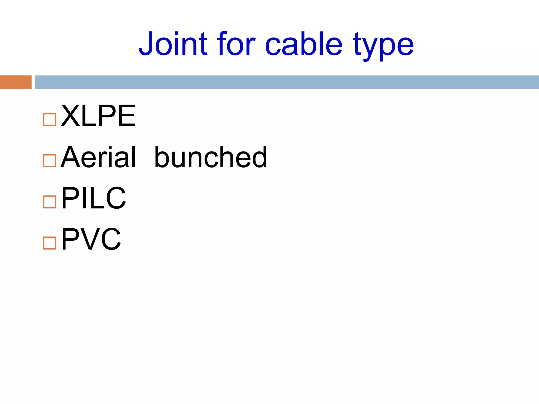 Cable joint n end connector | PPTX