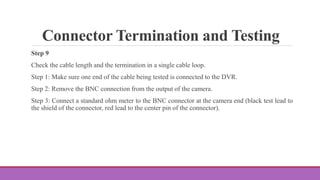 Cable preparation in CCTV | PPT