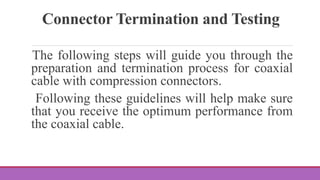 Cable preparation in CCTV | PPT