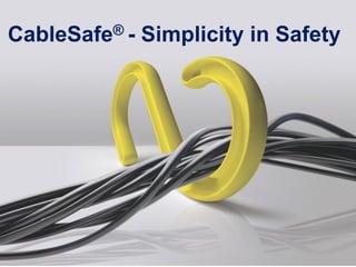 Cablesafe Cable Hooks - Safety In Simplicity | PPT