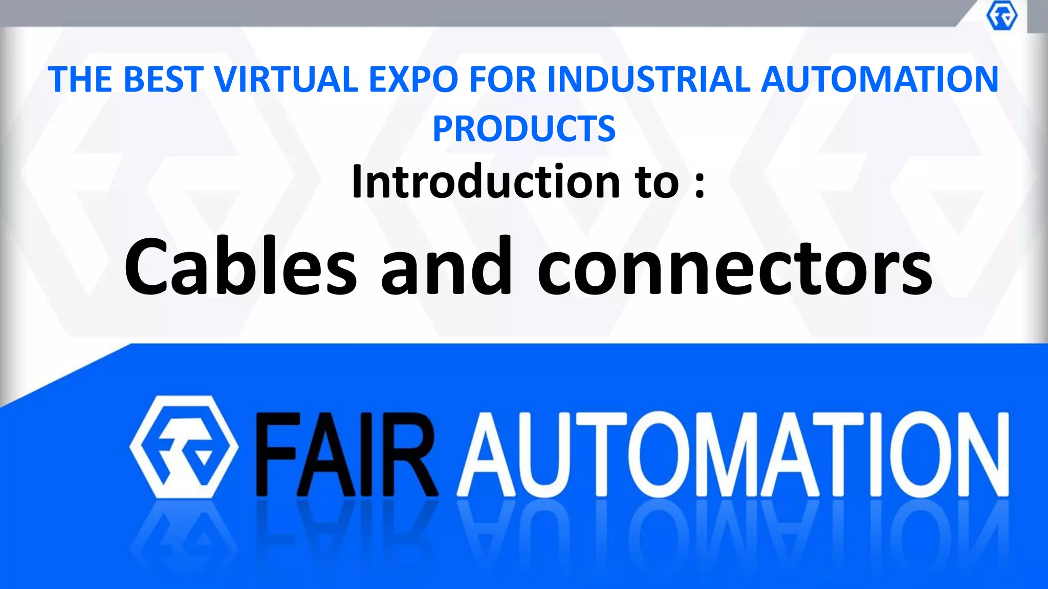 Cables and connectors for industrial automation process | PPT