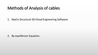 Cables in civil engineering | PPTX