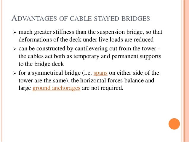 Cable Stayed Bridge Advantages