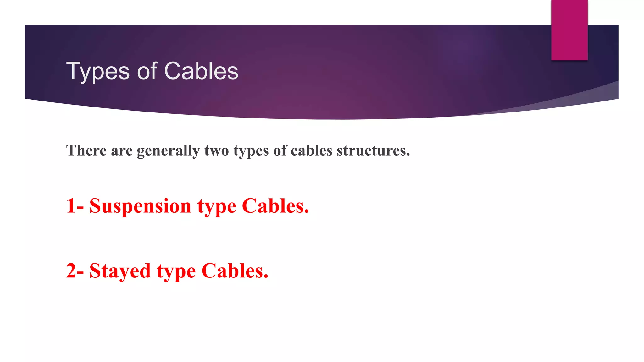 Cable strucutres(presentation) | PPTX