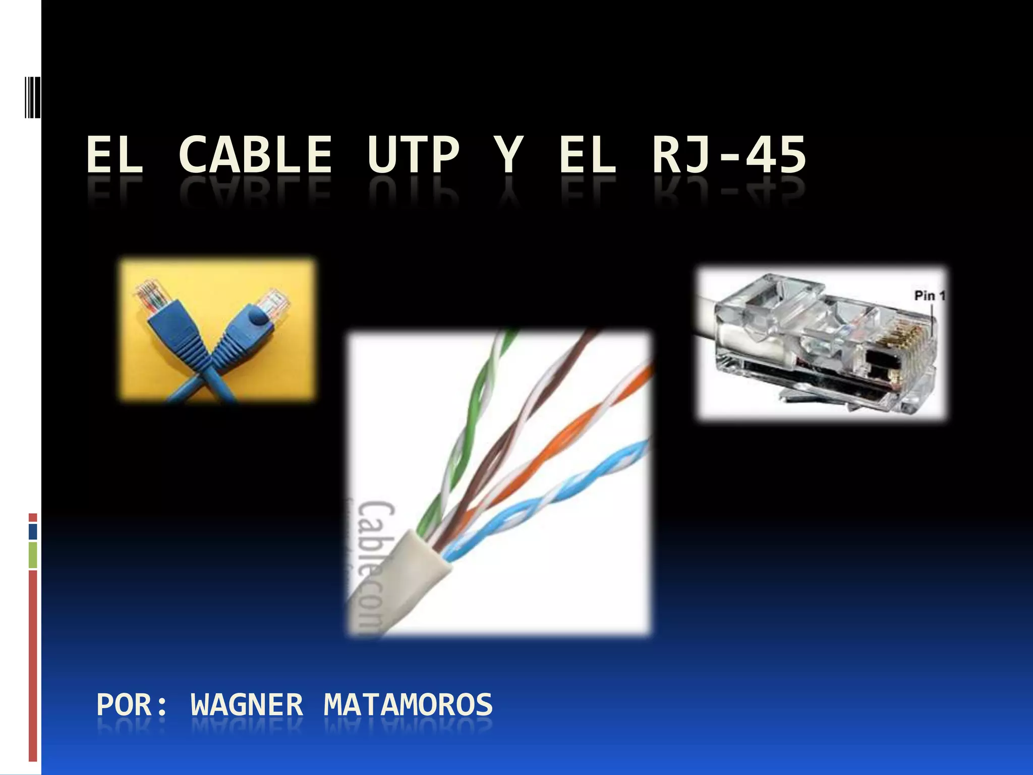Cable utp | PPTX