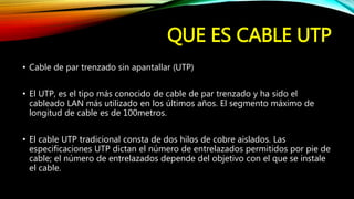 Cable utp | PPTX