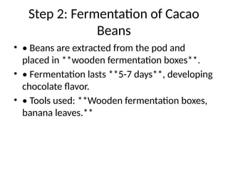 Cacao Processing Philippines from harvesting tools to drying | PPTX