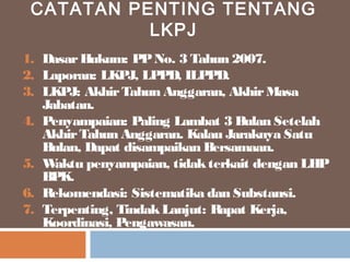 Cacatan penting tentang lkpj | PPT