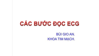 Cac buoc doc ecg | PPTX