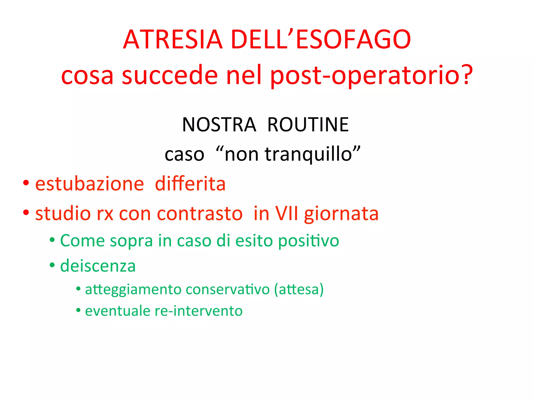 Atresia Esofagea - Cosa succede nel postoperatorio? | PDF
