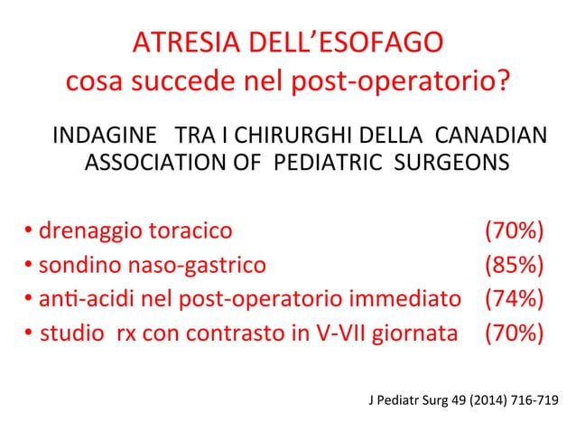 Atresia Esofagea - Cosa succede nel postoperatorio? | PDF | Surgery ...