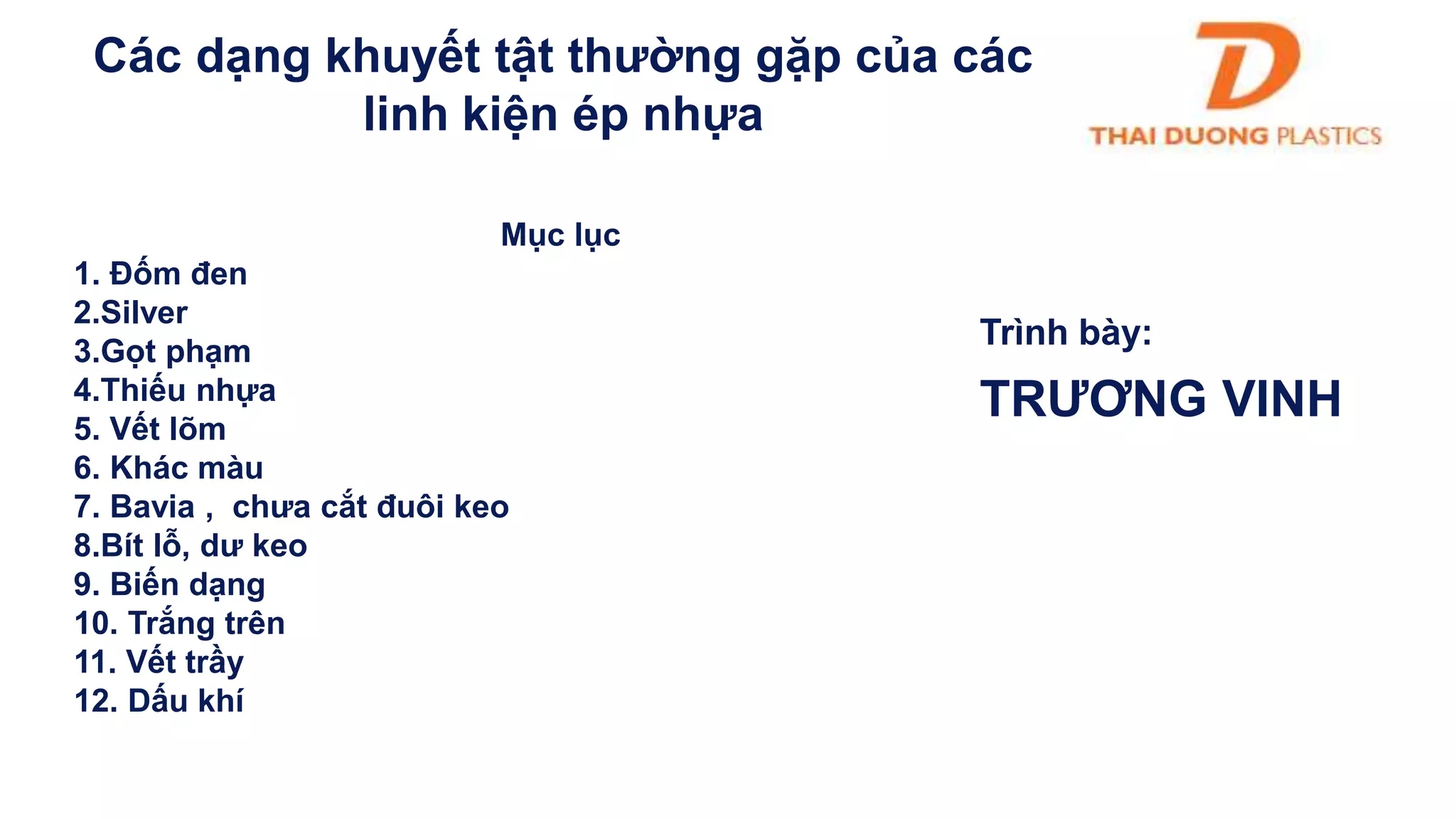 Các dạng khuyết tật thường gặp của các linh kiện ép nhựa.pptx