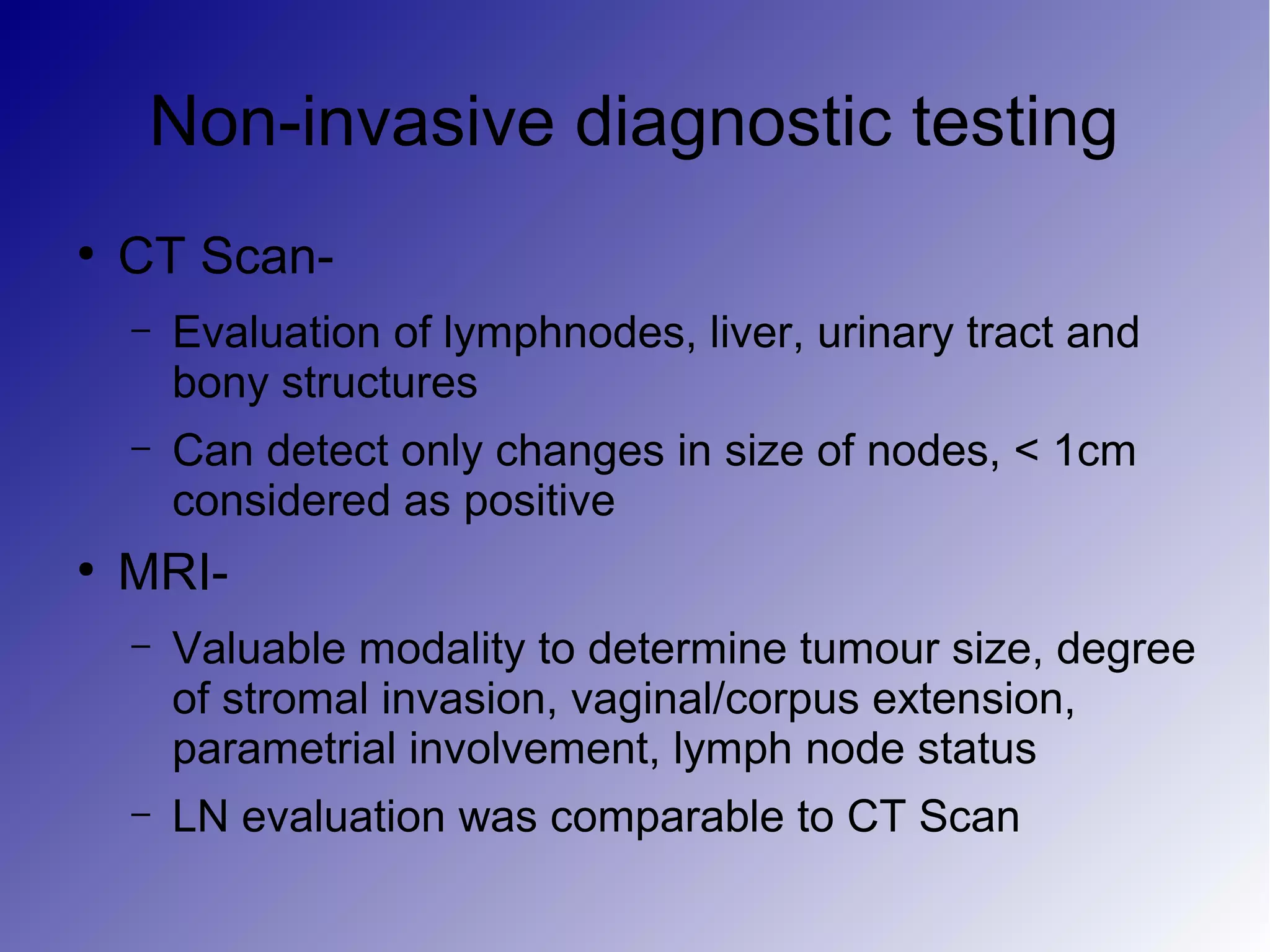 Ca cervix evaluation and staging | PPT