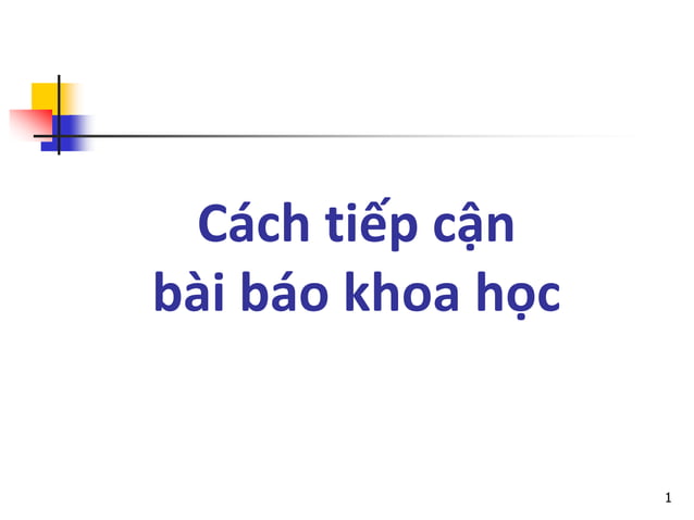 cach-tiep-can-mot-bai-bao-khoa-hoc.ppt