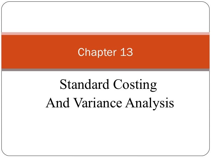 Ca Chap 13 Standard Costing variance Analysis 2 ca-chap-13-standard-costing-variance-analysis-2