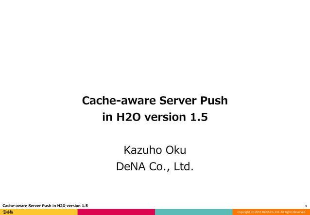 Cache aware-server-push in H2O version 1.5 | PPT