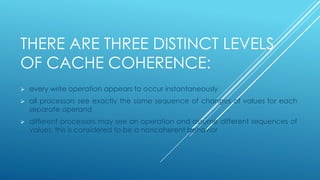 Cache coherence problem and its solutions | PPTX