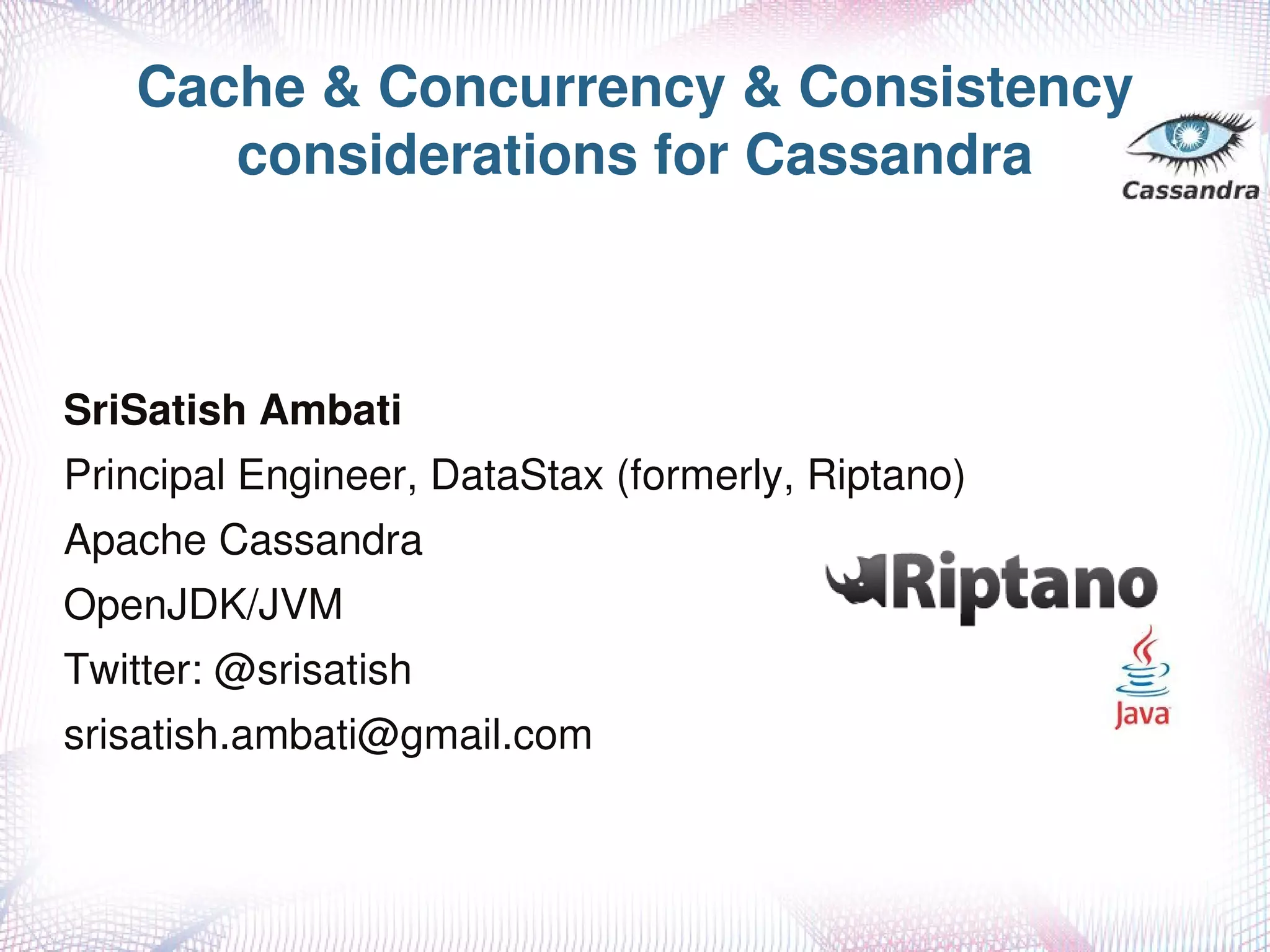 Cacheconcurrencyconsistency cassandra svcc | PPT