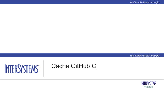 Caché github continuous intergration | PPT