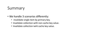 Cache invalidation | PPTX | Databases | Computer Software and Applications
