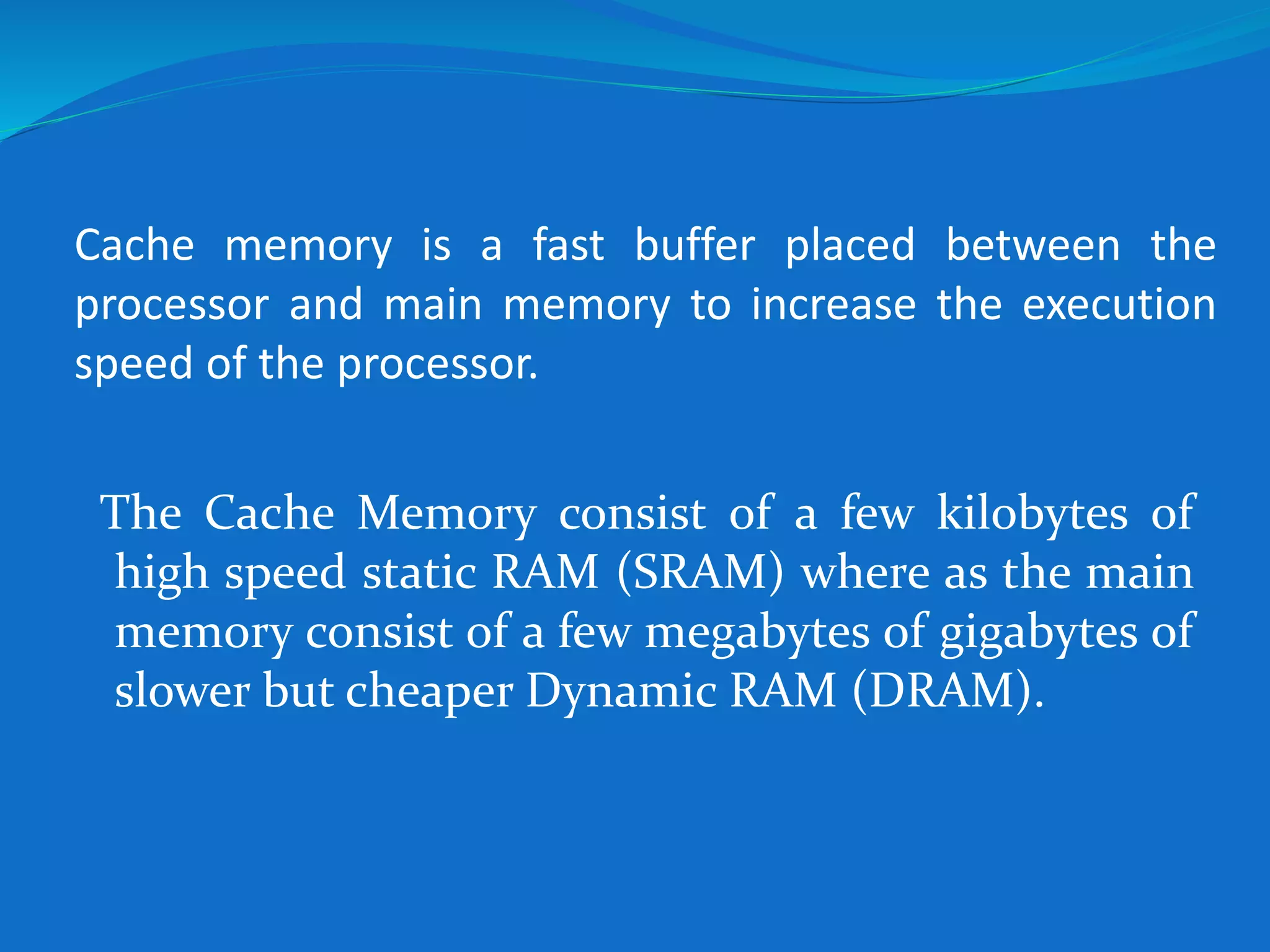 Cache memory | PPTX | Data Storage and Warehousing | Computing