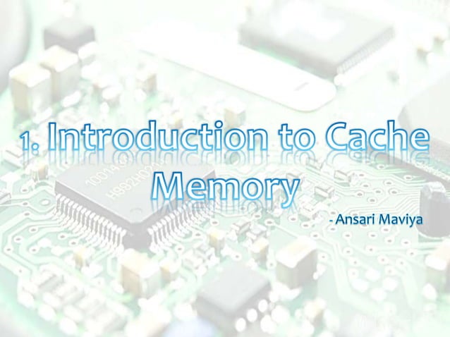 Cache memory | PPTX