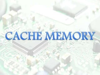 Cache Memory.ppt