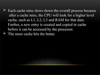 cachememppt analyzing the structure of the cache memoyr | PPT