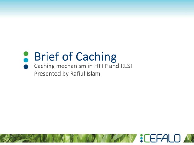Brief of Caching | PPT