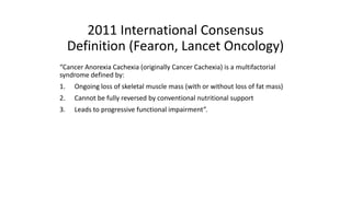 Cachexia and nutritional assessment | PPTX