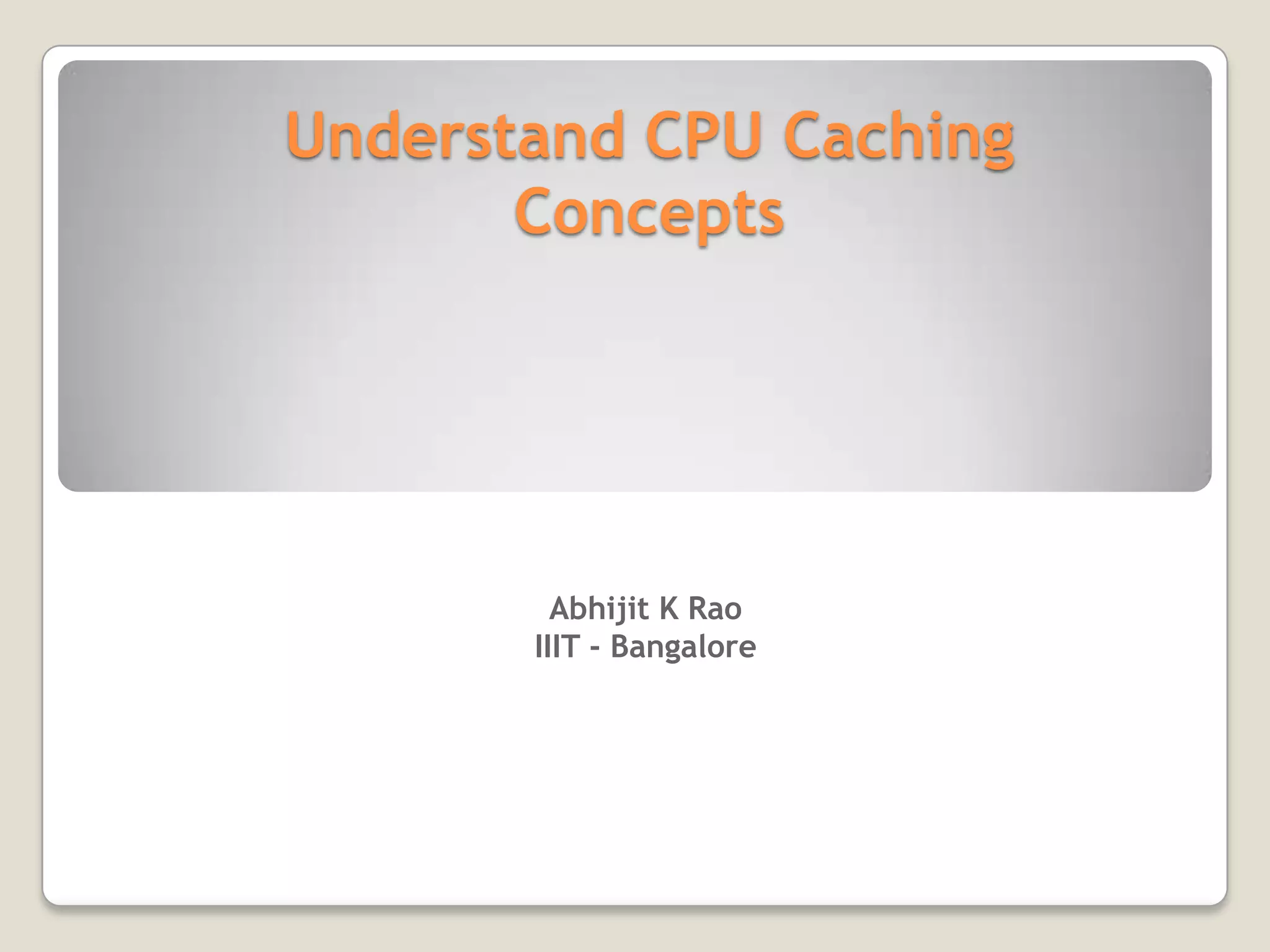 CPU Caching Concepts | PPT
