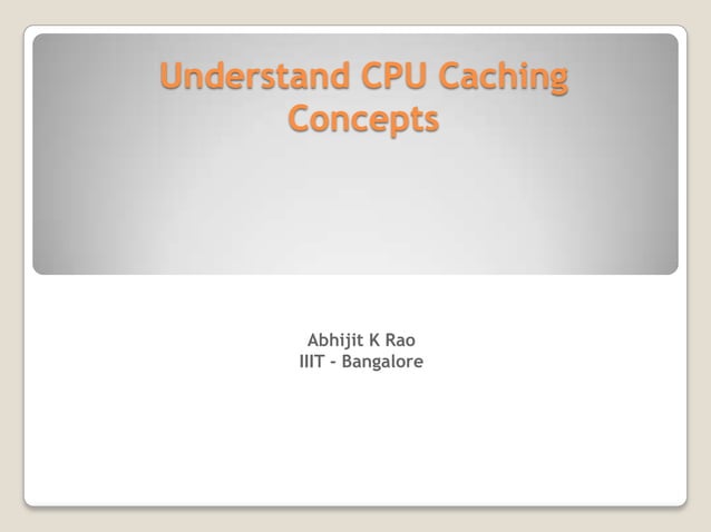 CPU Caching Concepts | PPT