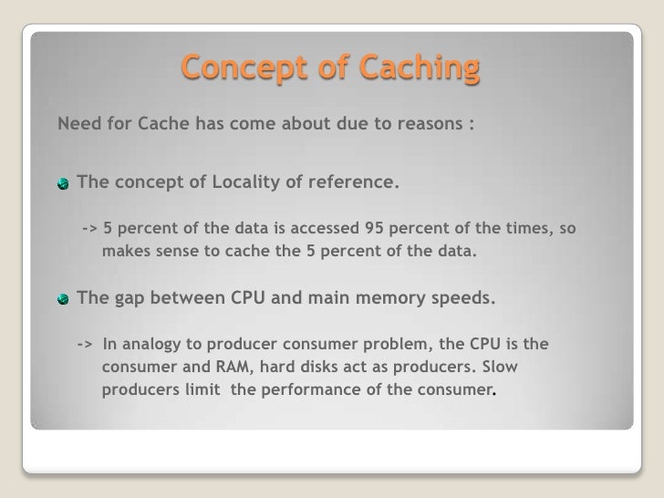 CPU Caching Concepts CPU Caching Concepts