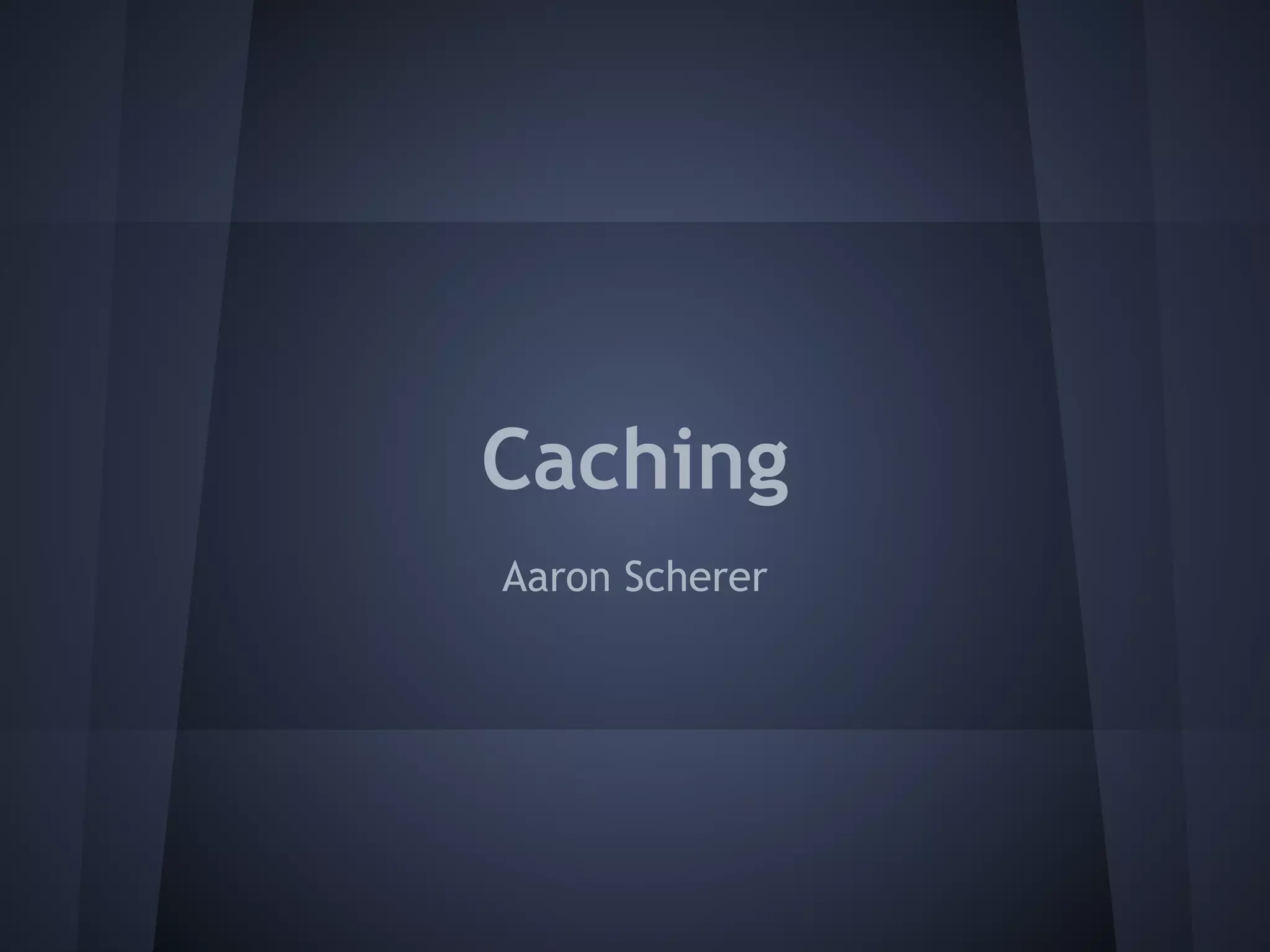 Caching | PPT