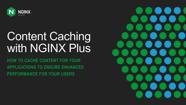 NGINX as a Content Cache | PPT